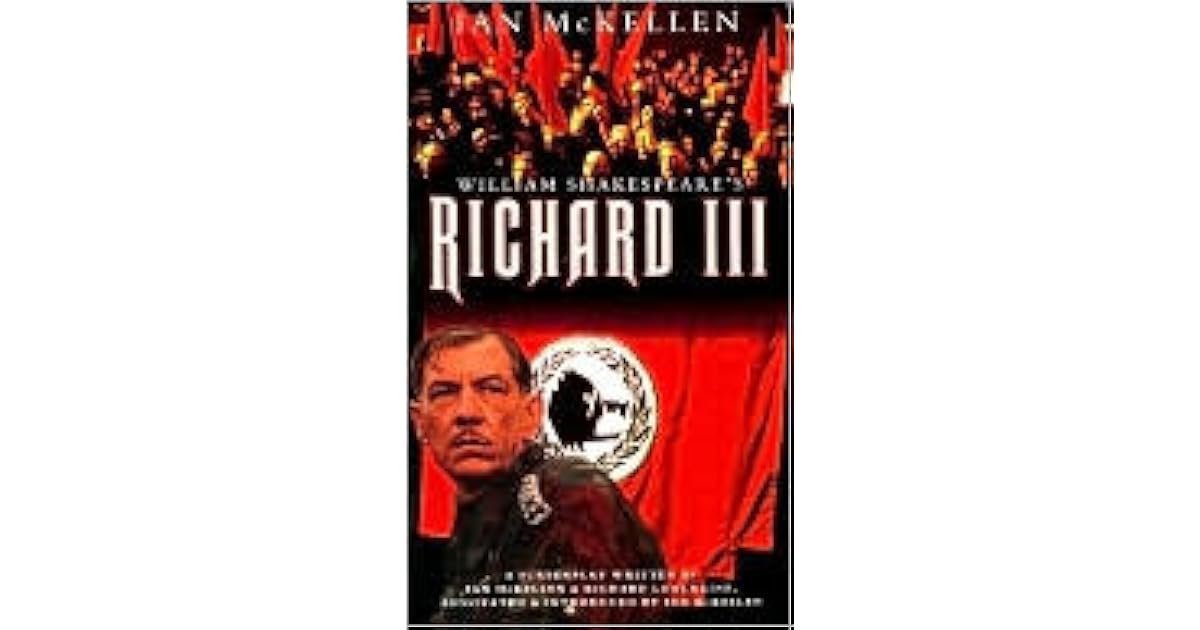 William Shakespeare's Richard III by Ian McKellen