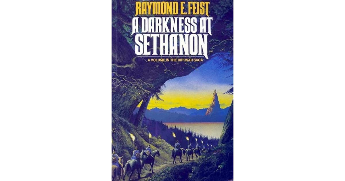 A Darkness At Sethanon (Riftwar Series) by Raymond E. Feist