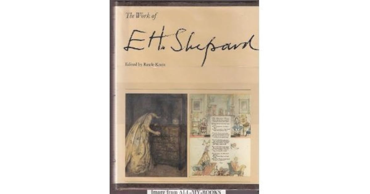 The Work of E.H. Shepard by Rawle Knox