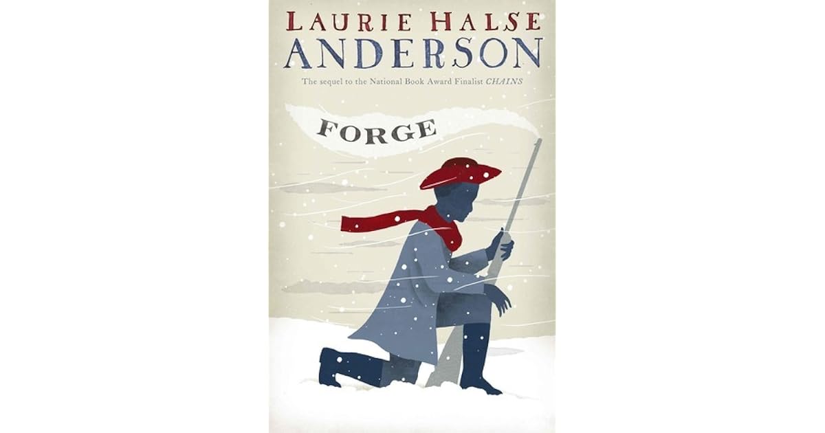 Forge (Seeds of America, #2) by Laurie Halse Anderson