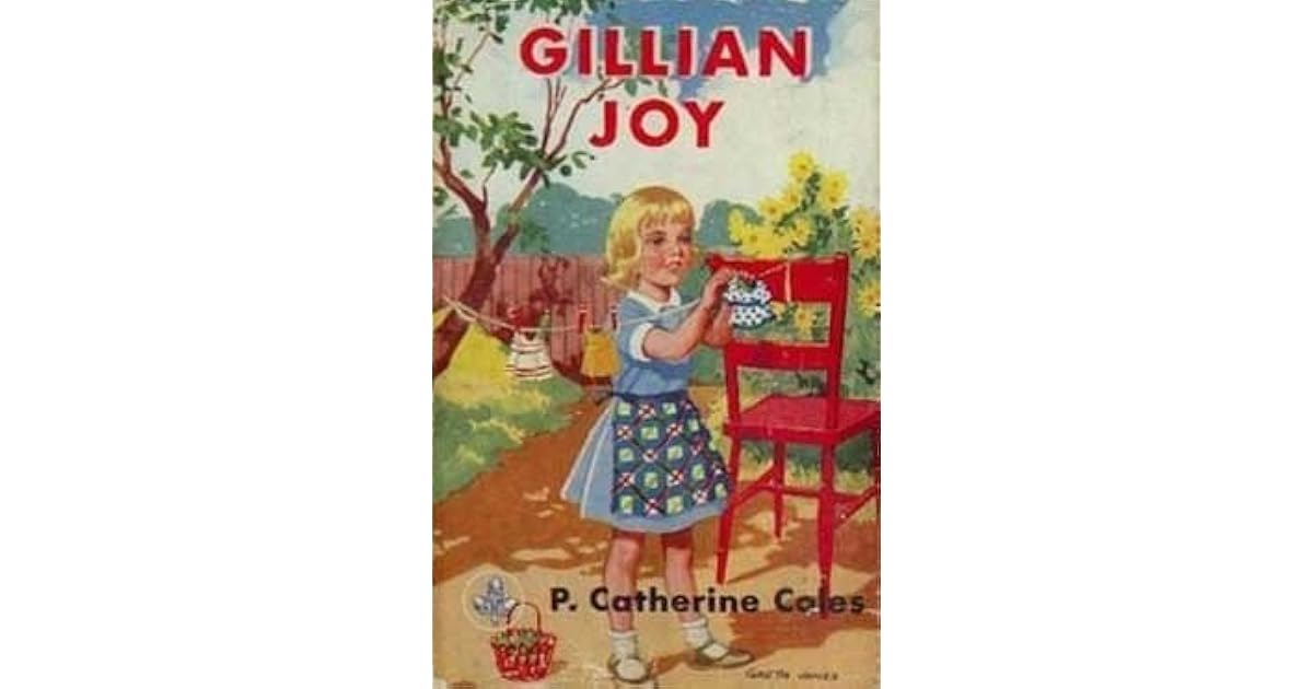 Gillian Joy by P. Catherine Coles