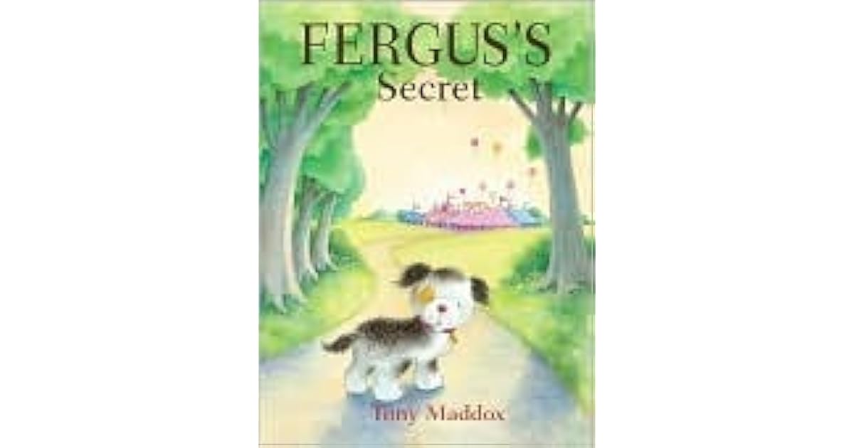 Fergus's Secret by Tony Maddox