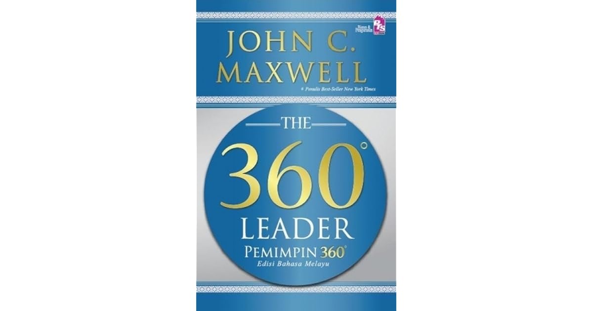 360-Degree Leader (Pemimpin 360-Darjah) by John C. Maxwell