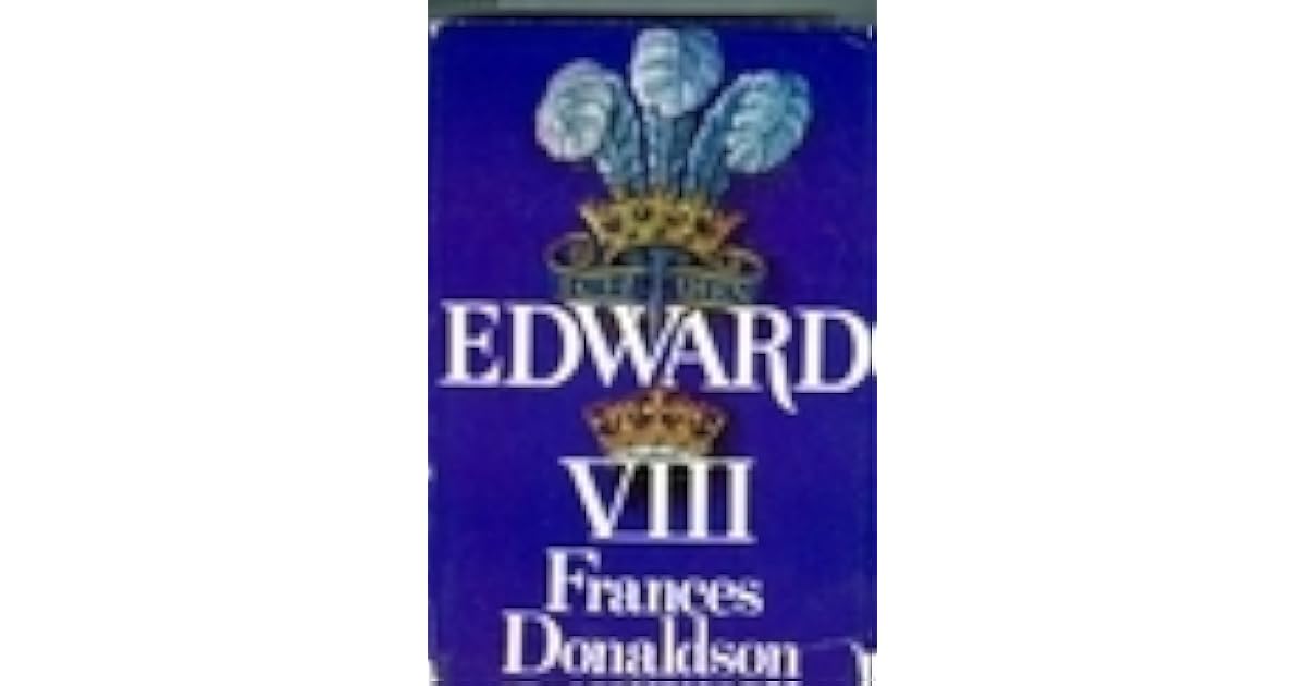 Edward VIII by Frances Donaldson