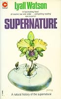 Supernature by Lyall Watson
