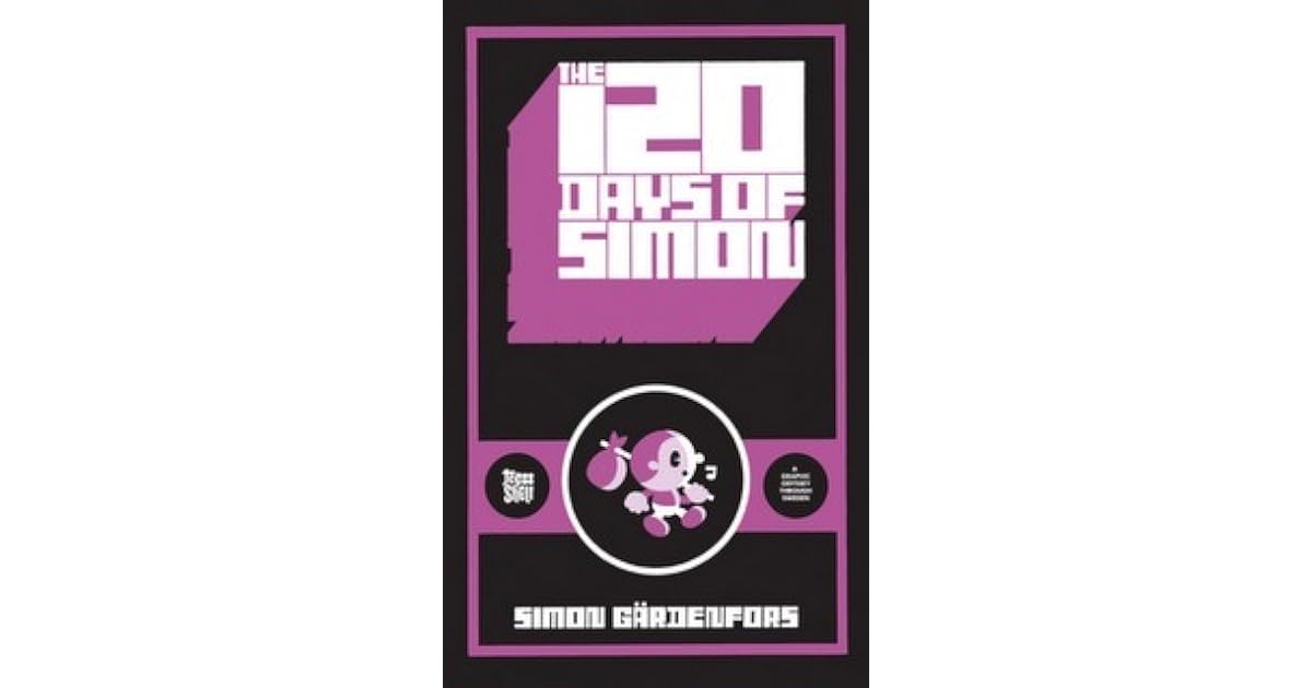 The 120 Days of Simon by Simon Gärdenfors