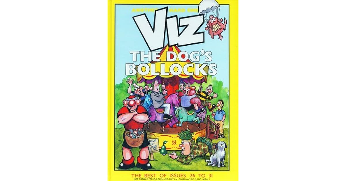 VIZ Comic - The Dogs Bollocks by Chris Donald