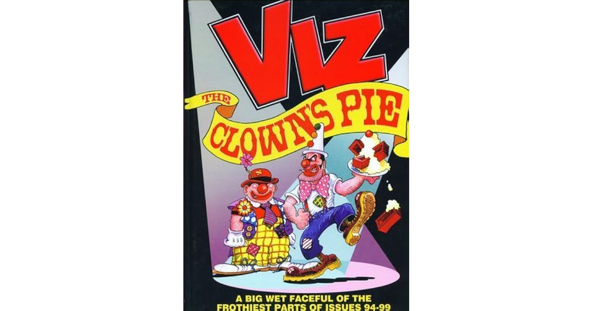VIZ Comic - The Clown's Pie by Chris Donald