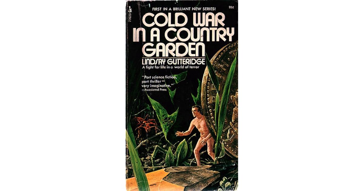 Cold War in a Country Garden by Lindsay Gutteridge