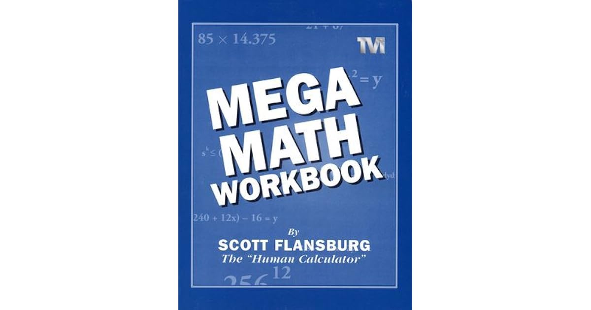 Mega Math Workbook by Scott Flansburg