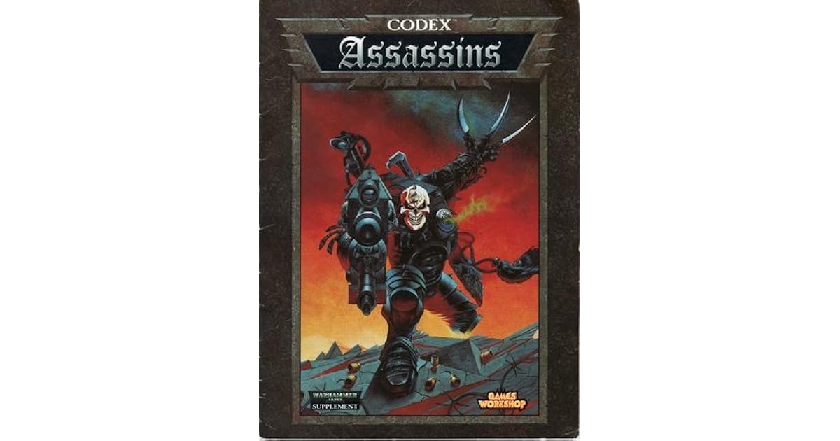 Codex Assassins (Warhammer 40,000 Supplement) by Gav Thorpe