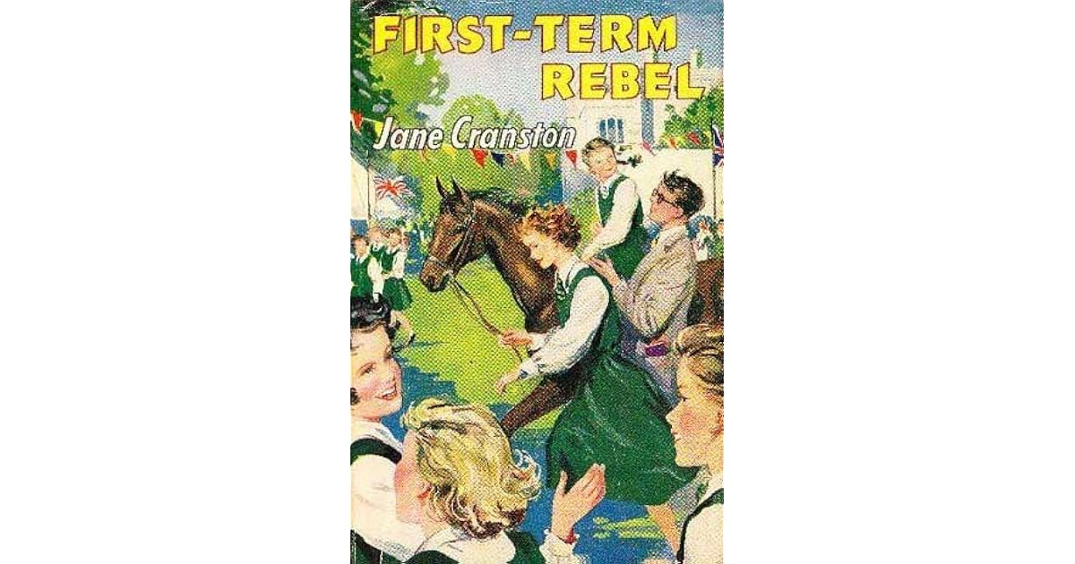 First-Term Rebel by Jane Cranston