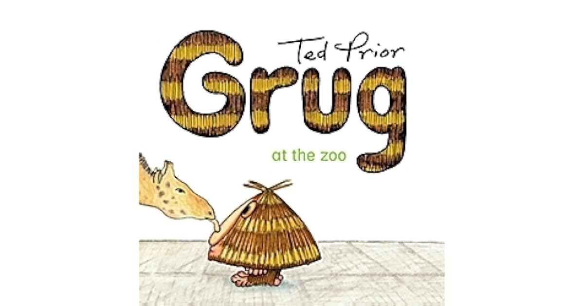 Grug At The Zoo by Ted Prior
