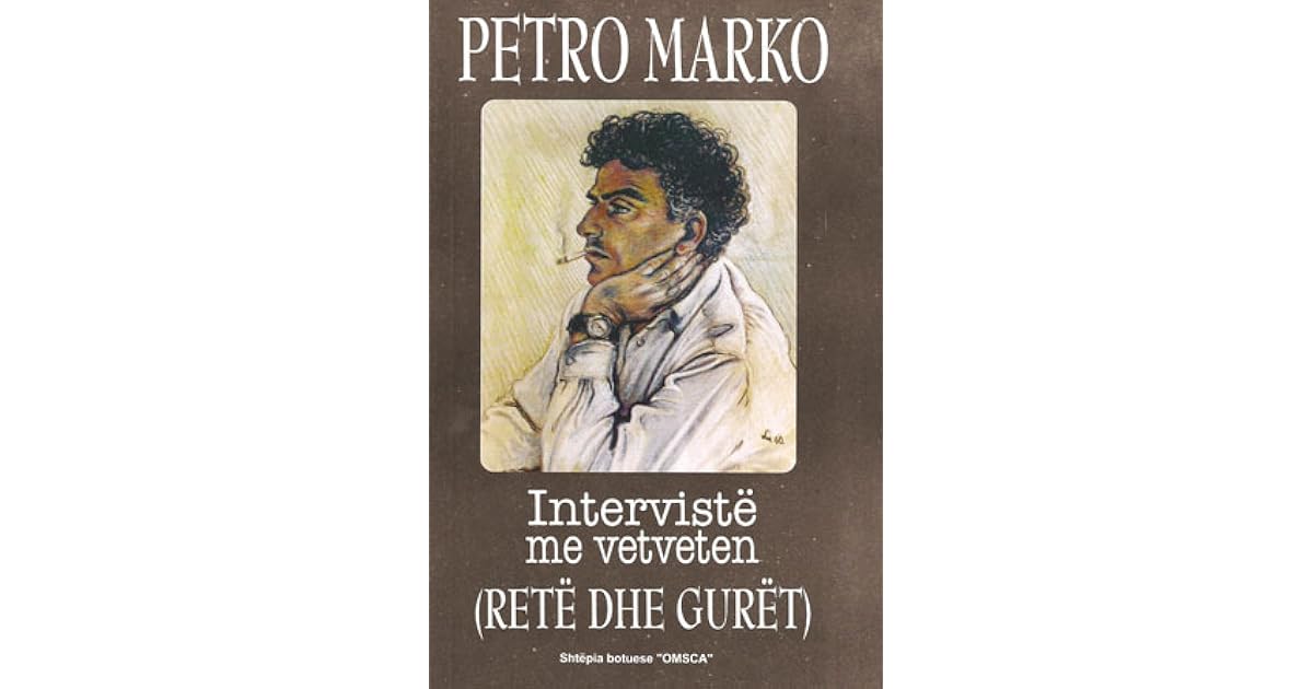 Intervistë me vetveten: retë dhe gurët by Petro Marko