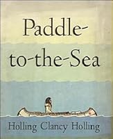 Paddle-to-the-Sea by Holling Clancy Holling