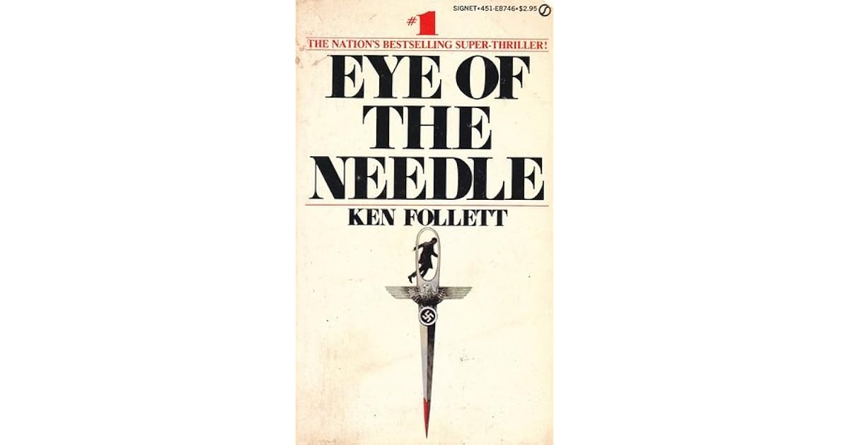 Eye of the Needle by Ken Follett