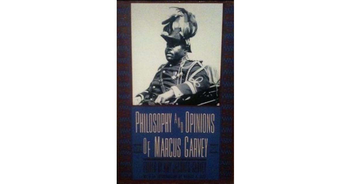 Philosophy And Opinions Of Marcus Garvey by Marcus Garvey