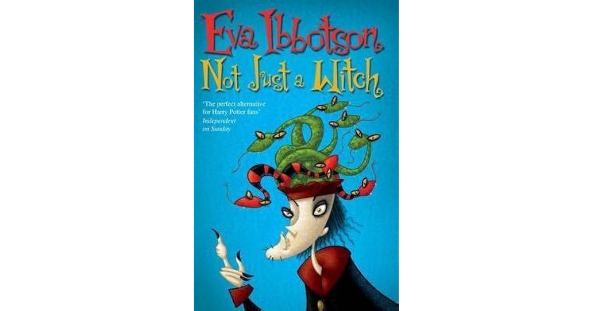 Not Just a Witch by Eva Ibbotson