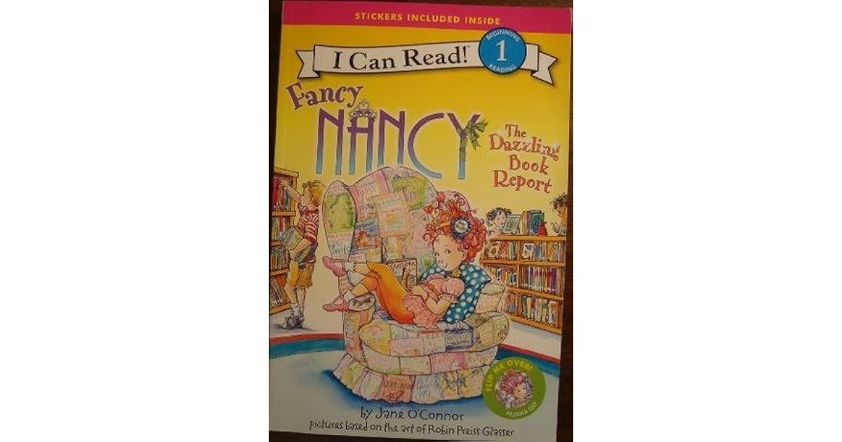 Fancy Nancy Pajama Day / The Dazzling Book Report by Jane O'Connor
