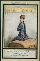 The Peterkin Papers by Lucretia P. Hale