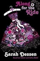 Along for the Ride by Sarah Dessen