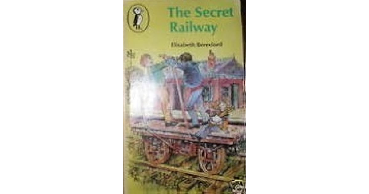 The Secret Railway by Elisabeth Beresford