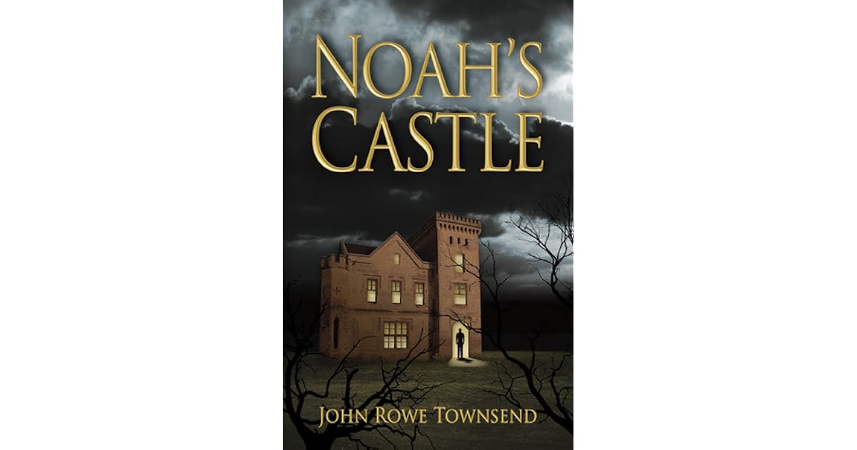 Noah's Castle by John Rowe Townsend