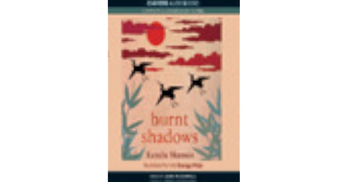 Burnt Shadows by Kamila Shamsie