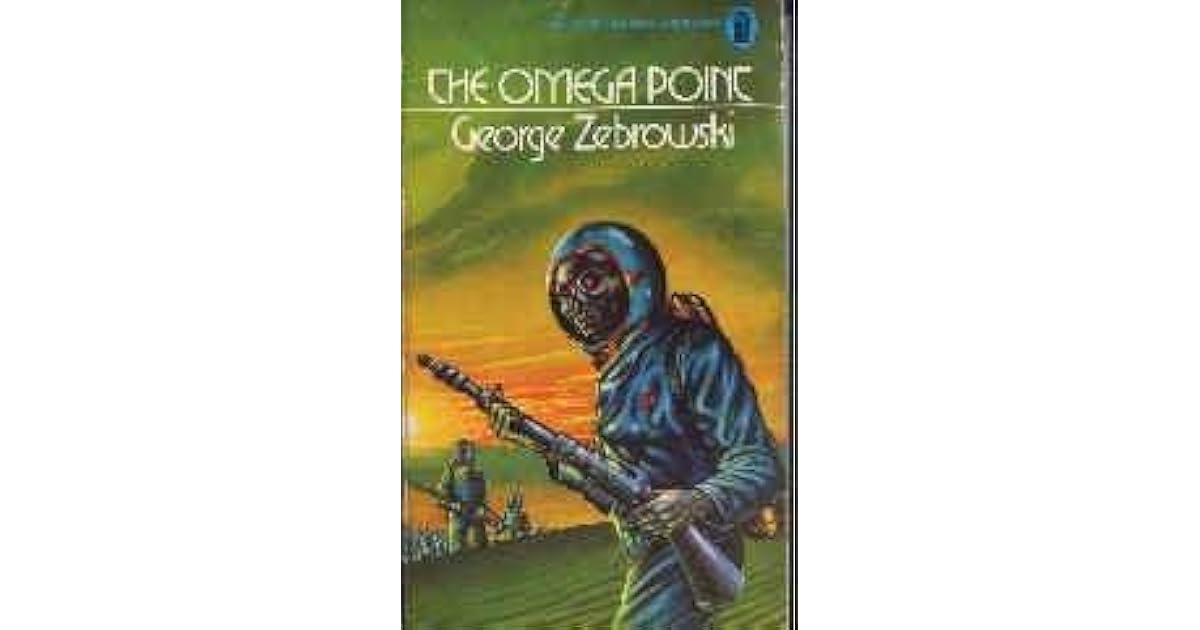 The Omega Point (Omega Point, #1) by George Zebrowski