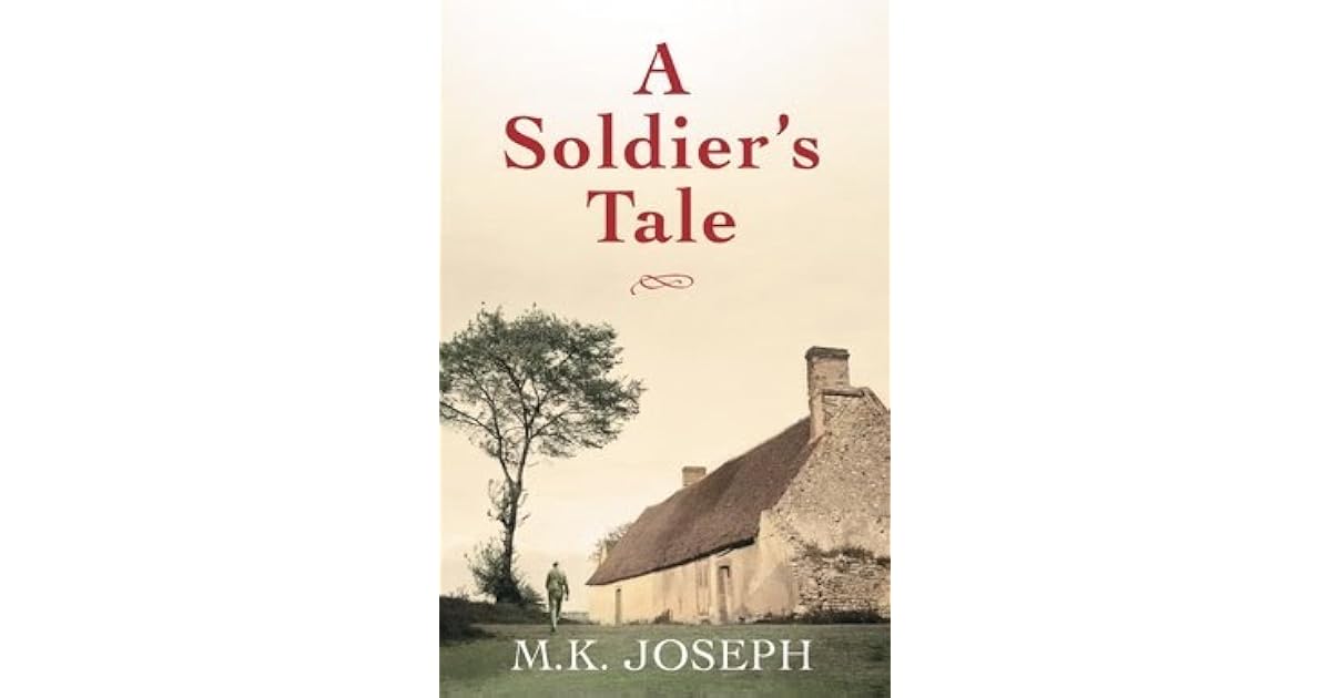 A Soldier's Tale by M.K. Joseph