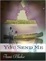 You Send Me by Toni Blake