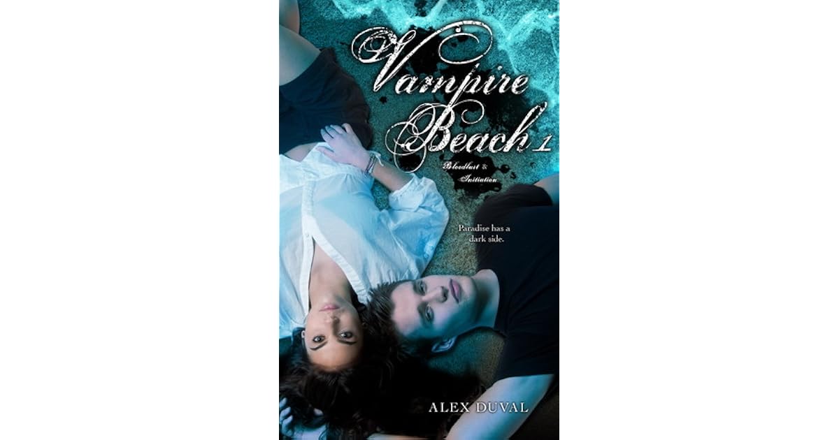 Vampire Beach: Volume 1 (Vampire Beach, #1-2) by Alex Duval