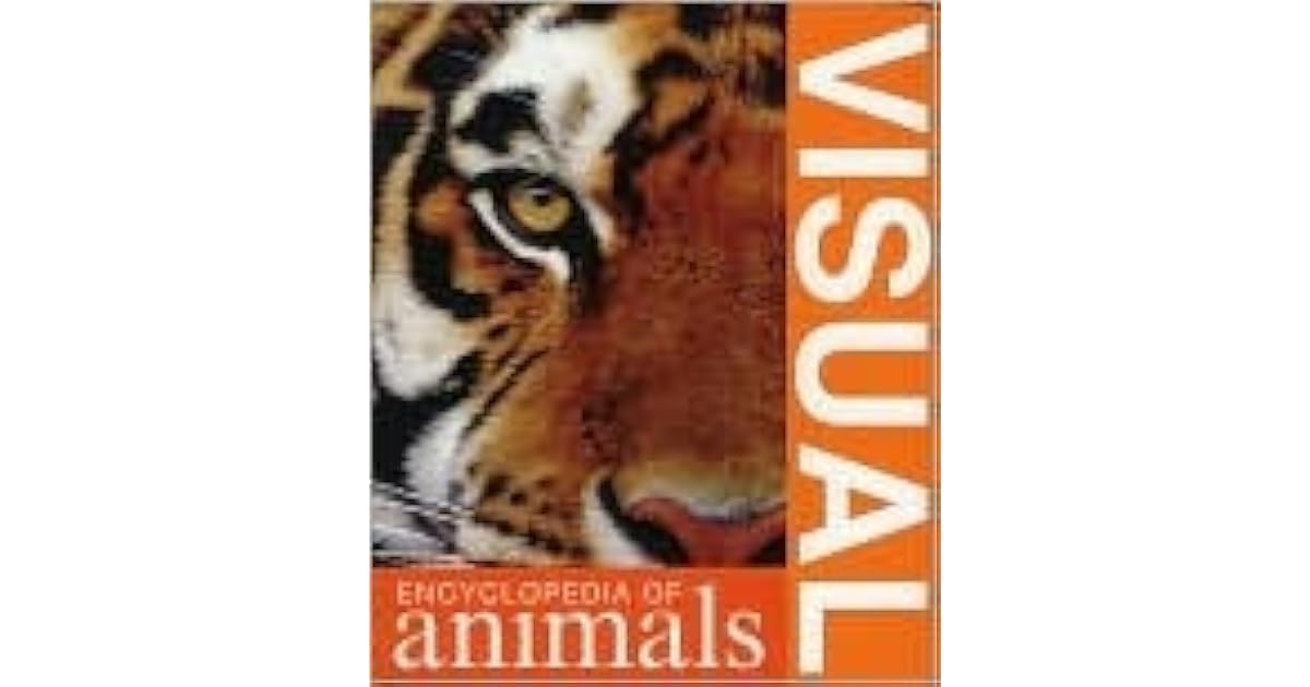 Visual Encyclopedia of Animals by David Alderton