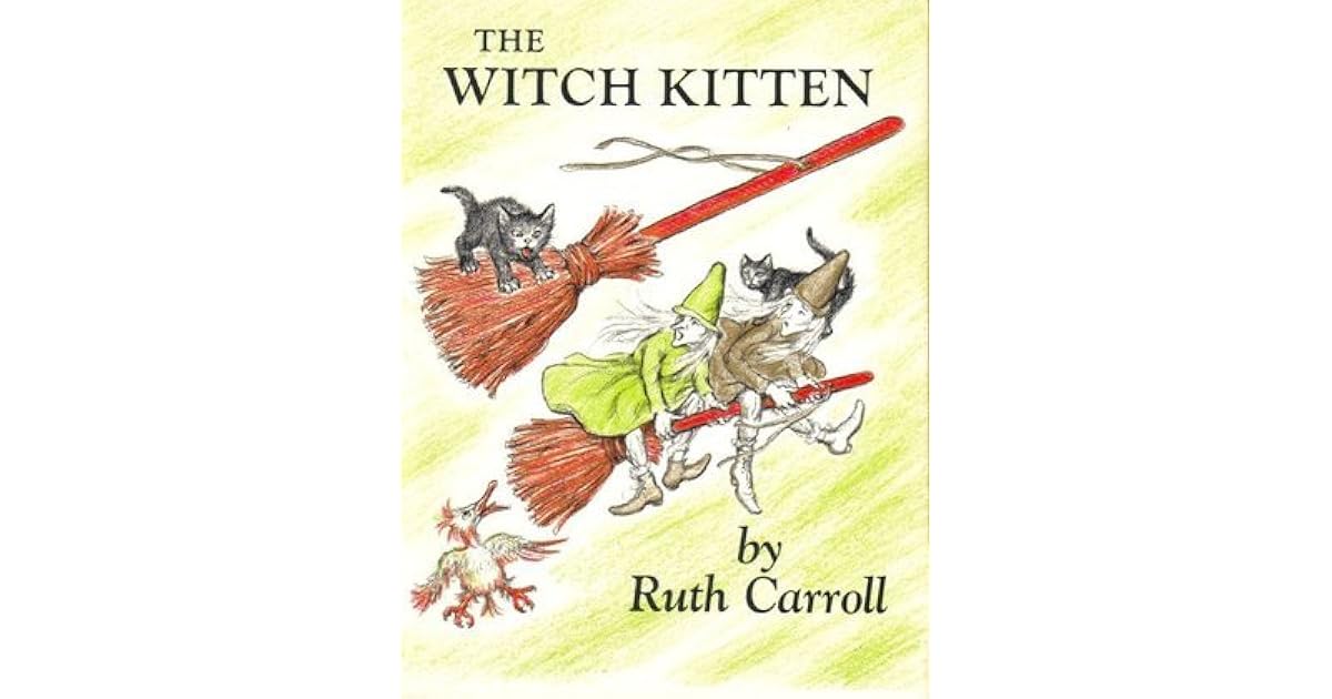 The Witch Kitten by Ruth Carroll