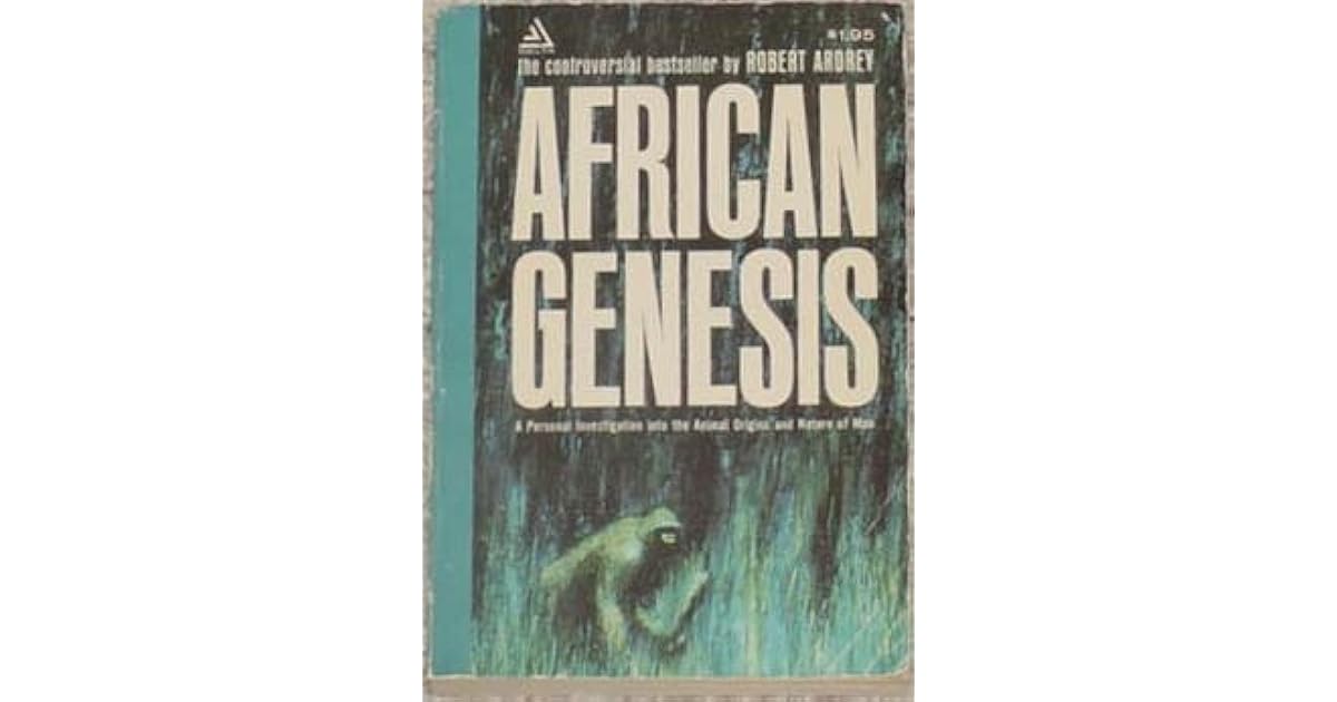 African Genesis by Robert Ardrey