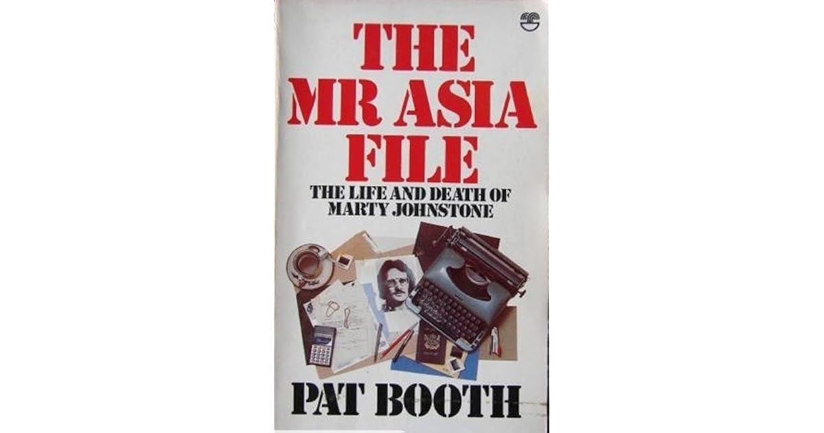 The Mr Asia File by Pat Booth