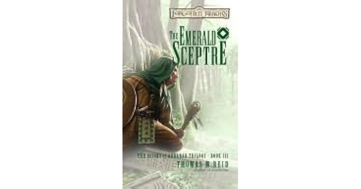 The Emerald Scepter: The Scions of Arrabar Trilogy, Book III by Thomas ...