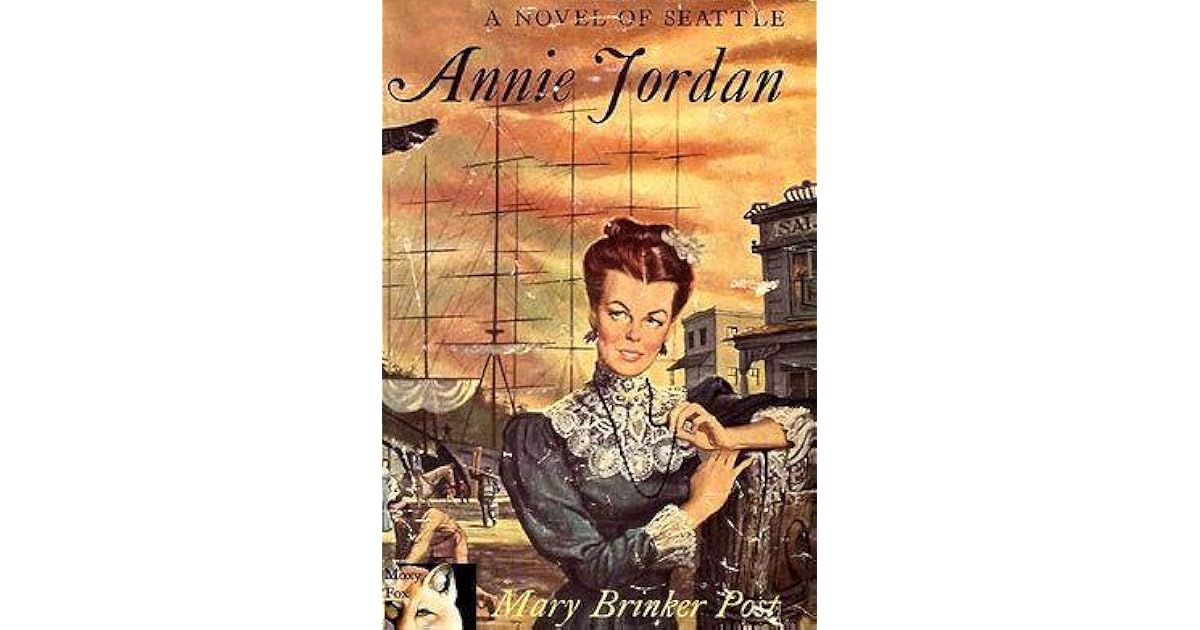 Annie Jordan by Mary Brinker Post