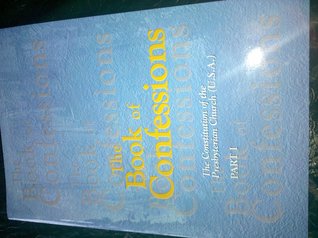 The Book of Confessions by Presbyterian Church (USA)