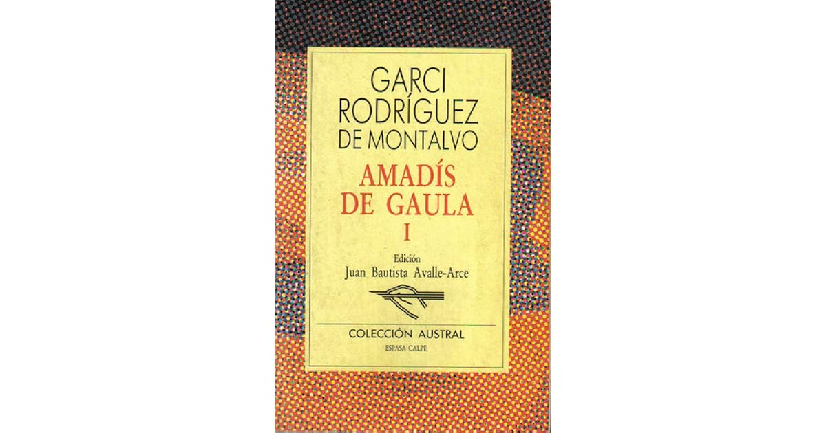 Amadis De Gaula 1 by Garci Rodríguez de Montalvo