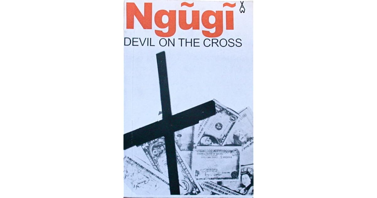 Devil on the Cross by Ngũgĩ wa Thiong'o