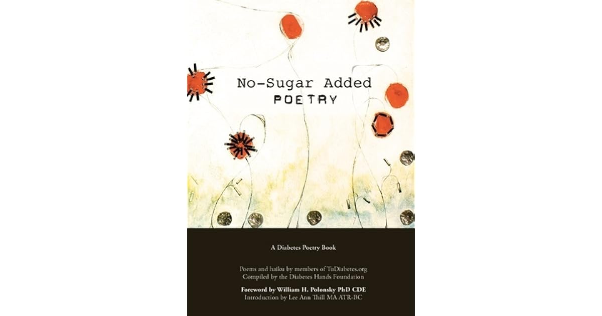 No-Sugar Added Poetry: A Diabetes Poetry Book by Diabetes Hands Foundation
