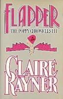 Flapper (Poppy Chronicles, #3) by Claire Rayner