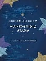 Wandering Stars by Sholom Aleichem