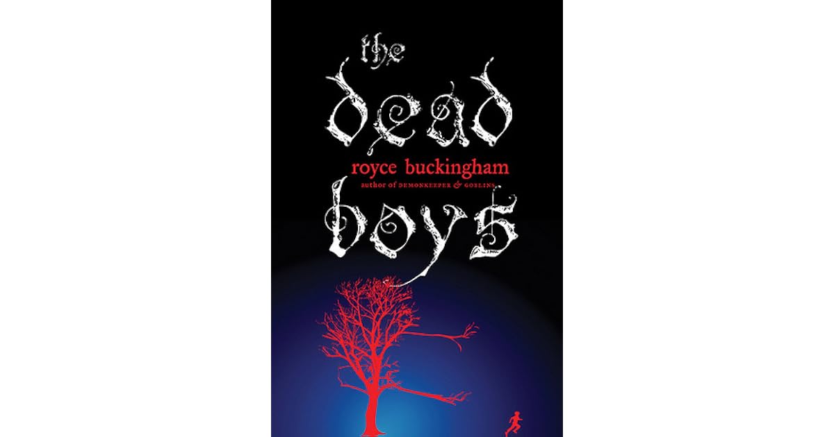 The Dead Boys by Royce Buckingham
