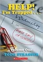 Help! I'm Trapped in the First Day of School by Todd Strasser