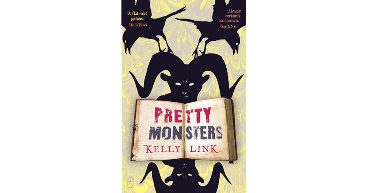 Pretty Monsters by Kelly Link