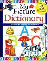 My First Dictionary: 1,000 words, pictures, and definitions by Betty Root