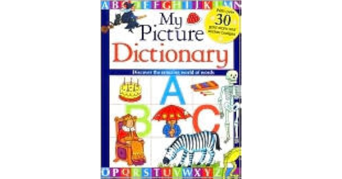 My Picture Dictionary by Betty Root