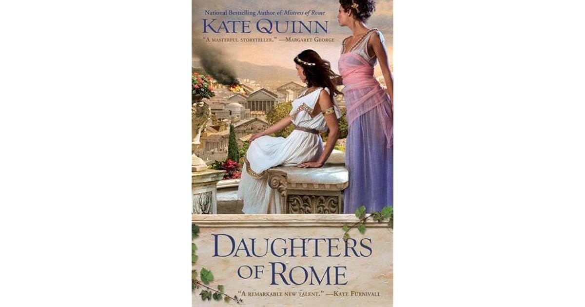Daughters of Rome (The Empress of Rome, #2) by Kate Quinn